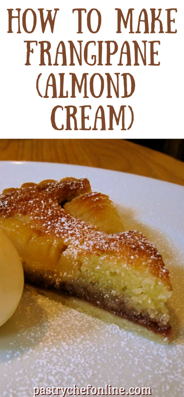 Frangipane (Almond Cream) | A Staple in the French Pastry Kitchen