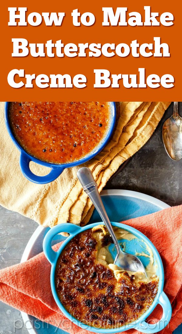 Butterscotch Creme Brulee - Pastry Chef Online