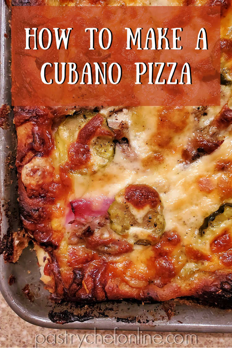 Cuban Pizza | A Cuban Sandwich in Pizza Form - Pastry Chef Online