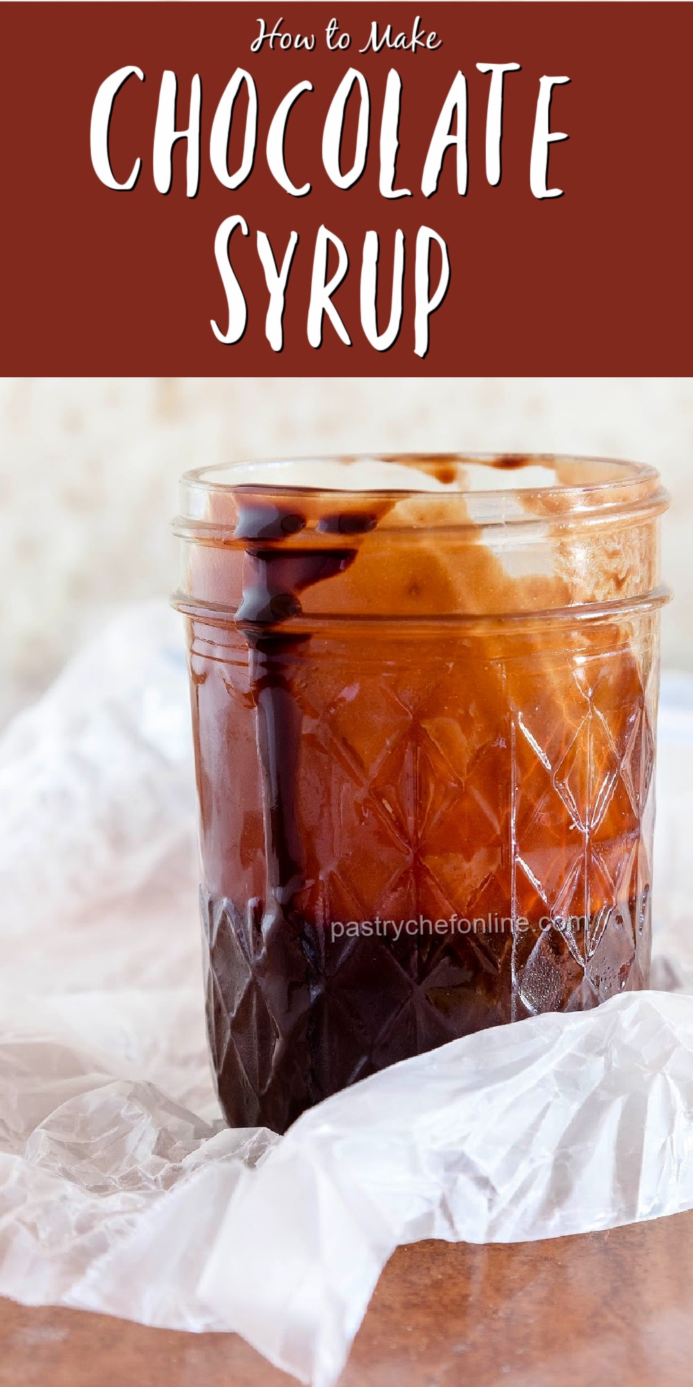 The Best Chocolate Syrup - Pastry Chef Online