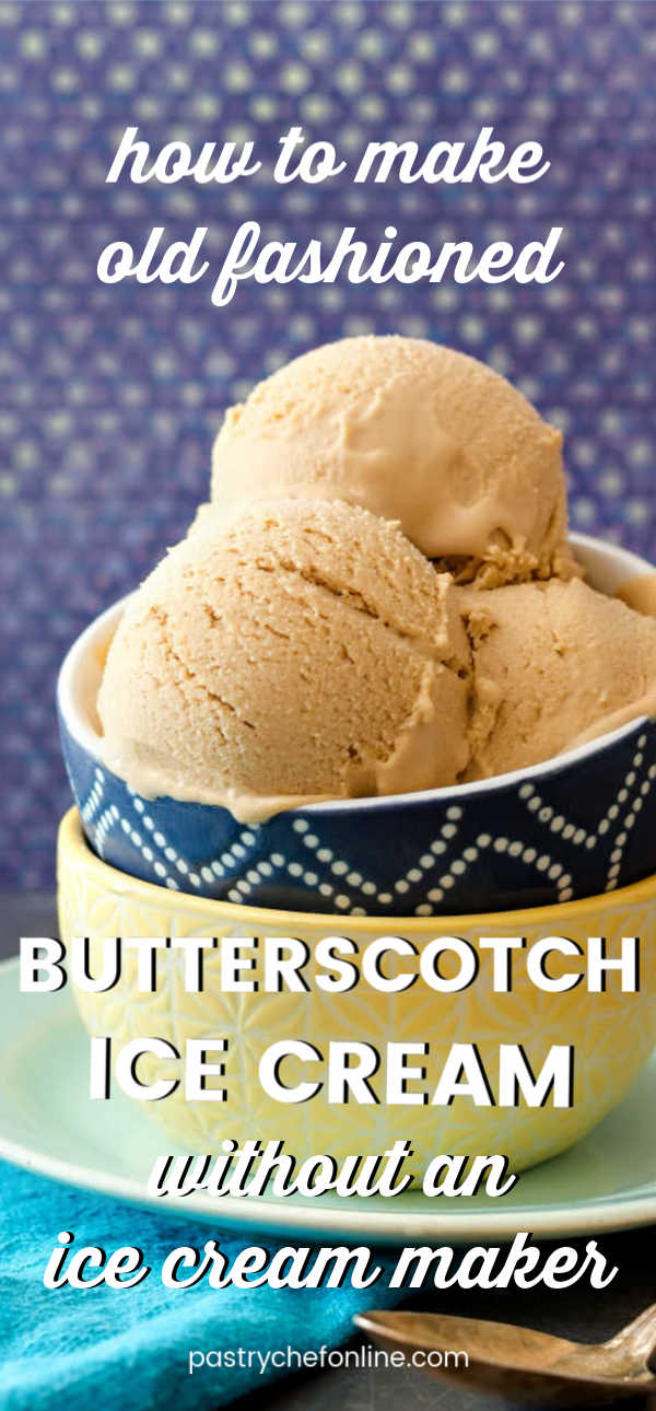 The Best Butterscotch Ice Cream - Pastry Chef Online