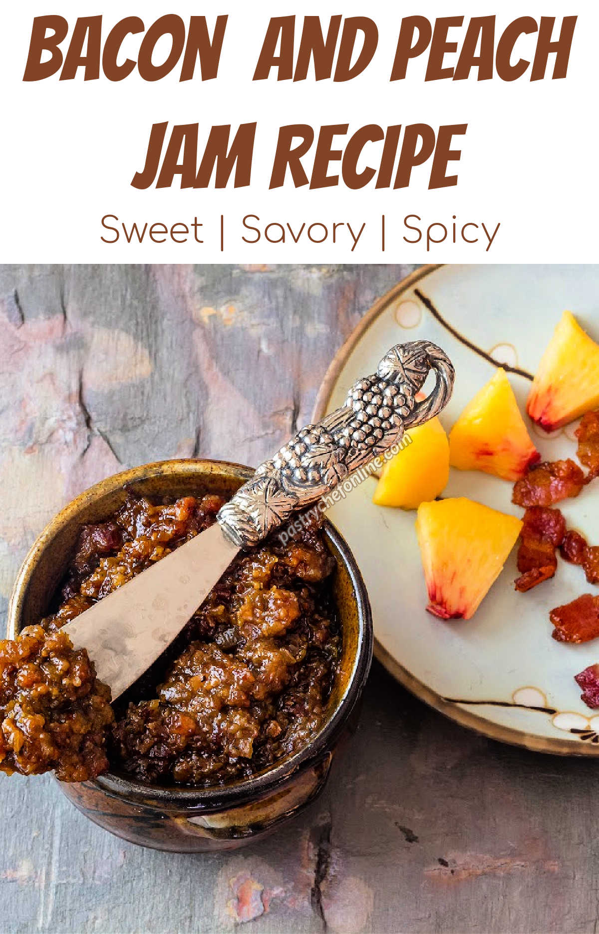 The Best Bacon Peach Jam | Sweet and Savory - Pastry Chef Online