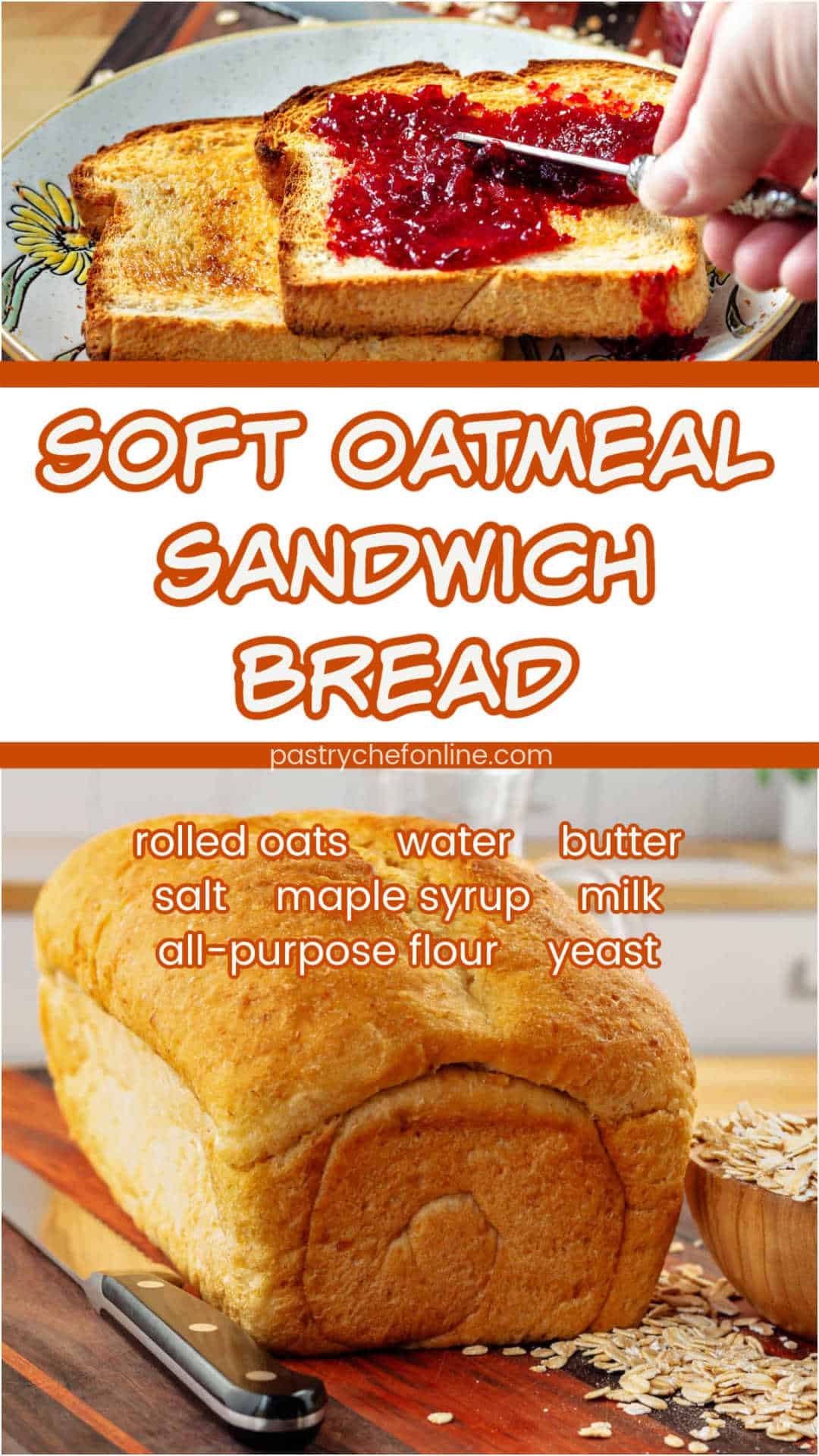 Oatmeal Bread Recipe | Delicious, Soft Sandwich Bread - Pastry Chef Online