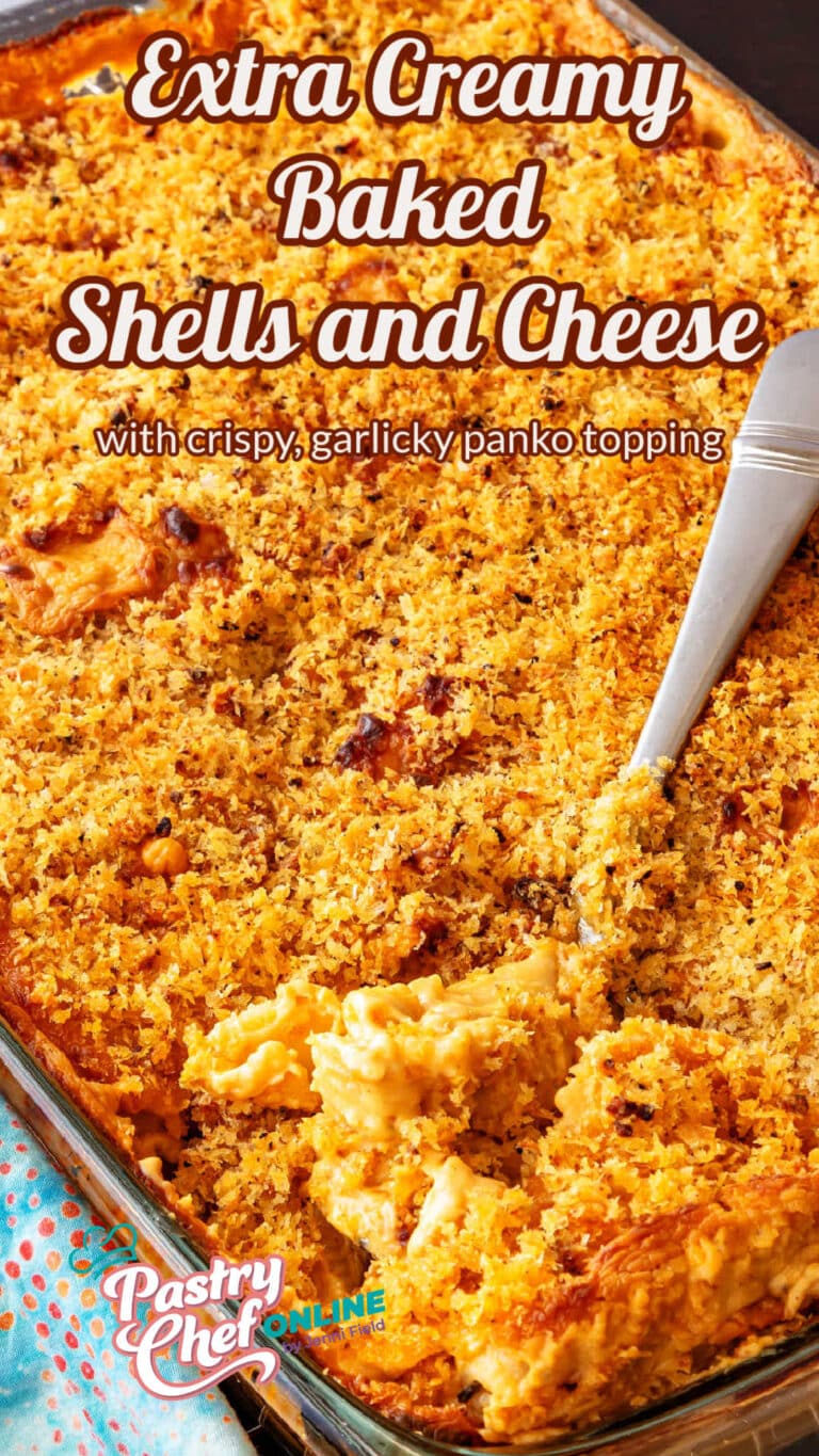 Creamy Baked Shells and Cheese - Pastry Chef Online